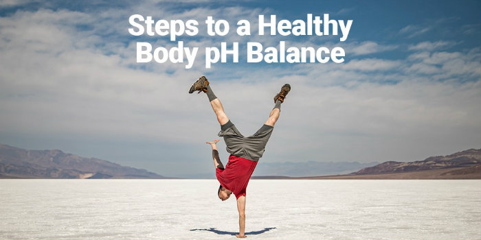 4 Steps to a Healthy Body pH Balance