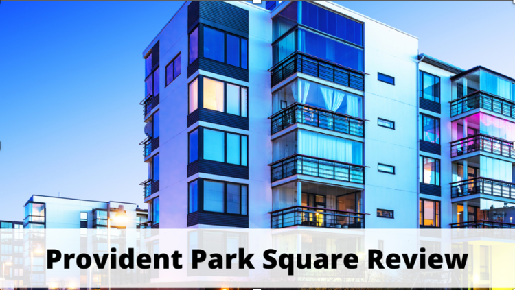 Provident Park Square Review