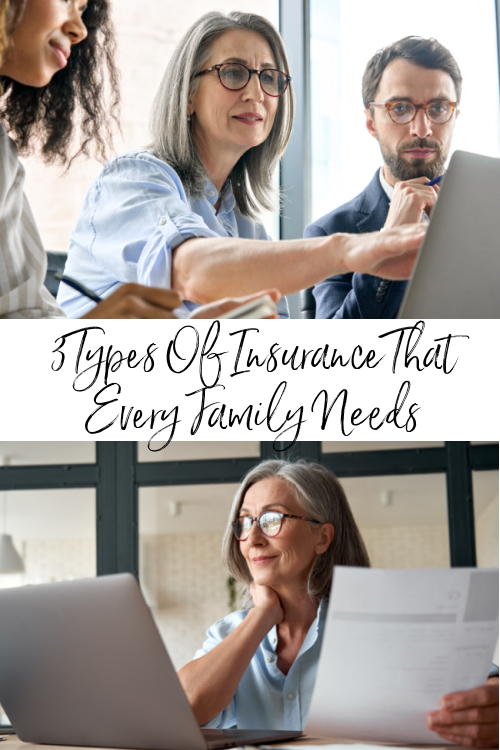 3 Types Of Insurance That Every Family Needs