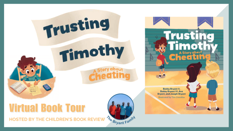 Trusting Timothy: A Story About Cheating Book Review #TheBryantFamily